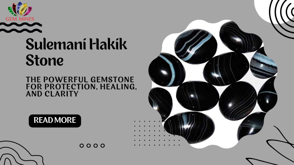 Sulemani Hakik Stone: The Powerful Gemstone for Protection, Healing ...